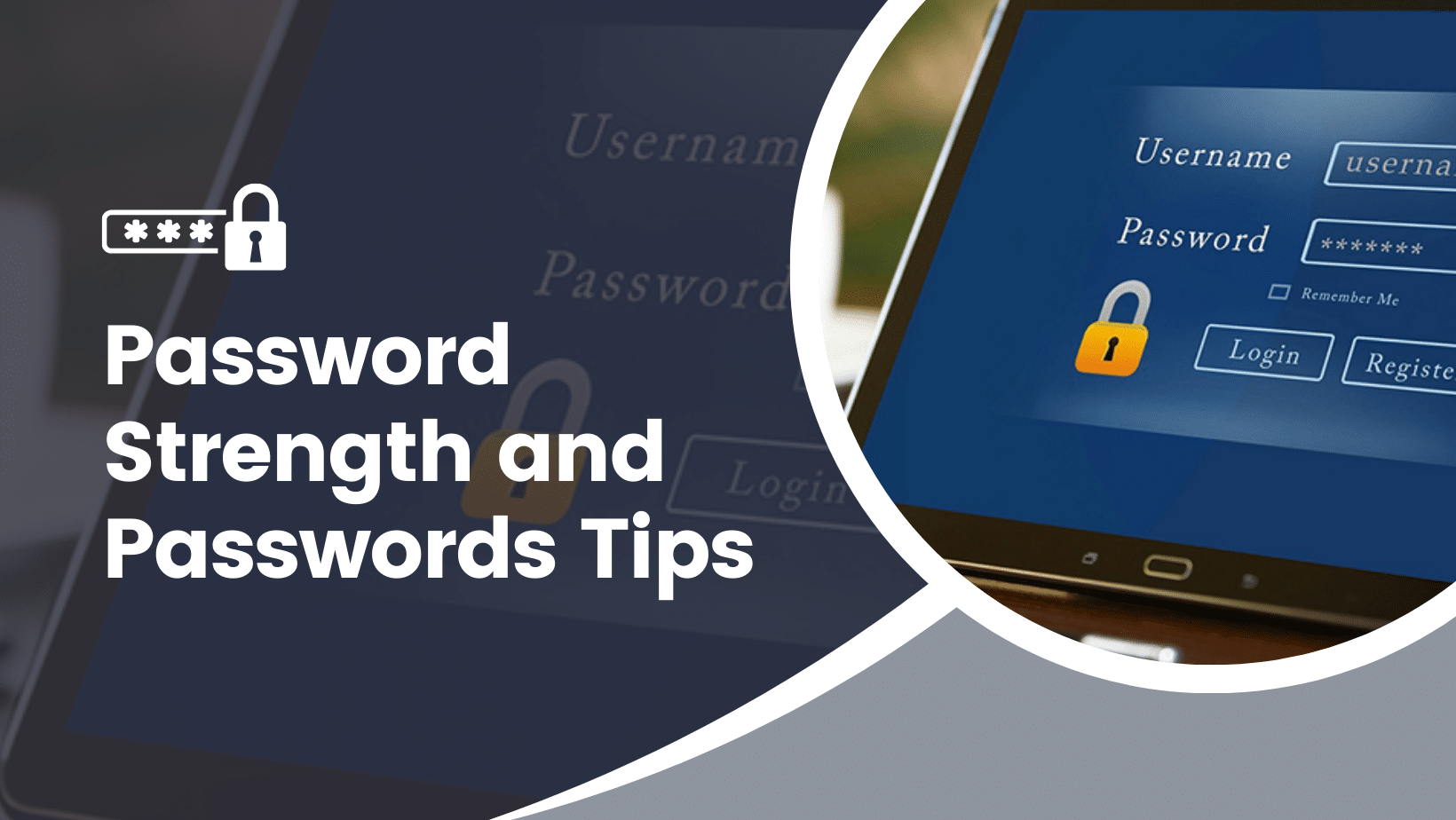 Password Strength and Passwords Tips – SmartHost