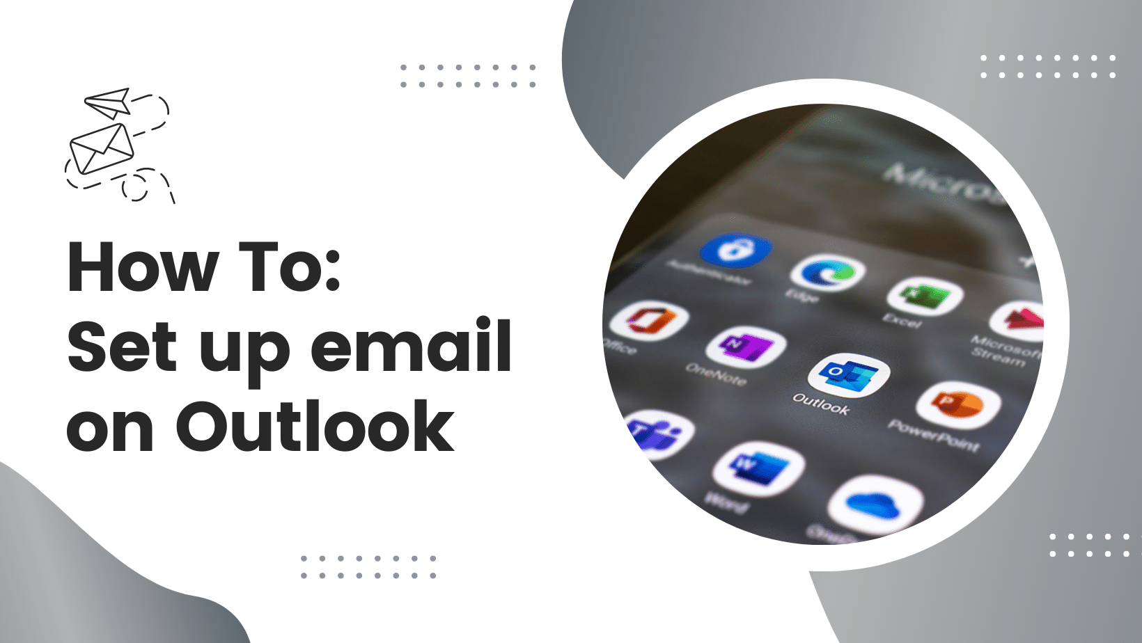 How To: Set up email on Outlook – SmartHost